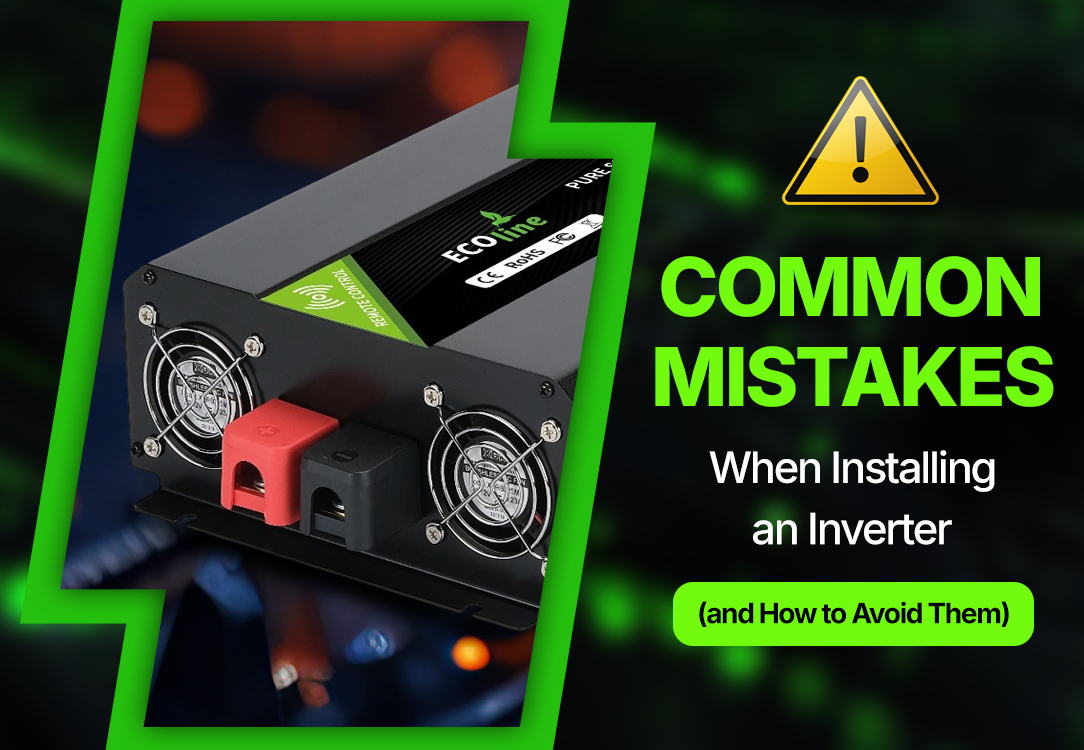 Installing an Inverter? Avoid These Common Mistakes | Ecoline Power ...